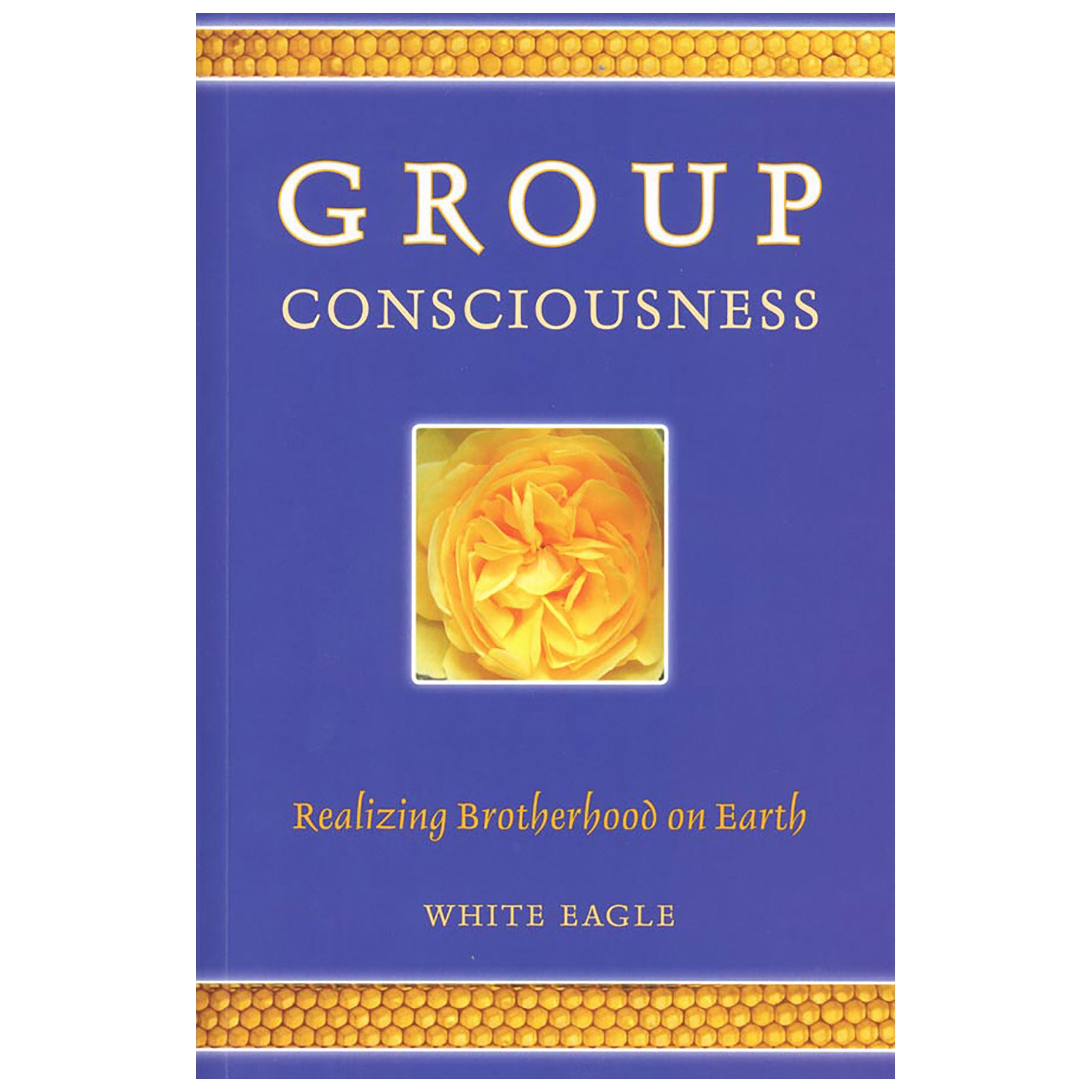 Group Consciousness – White Eagle Lodge